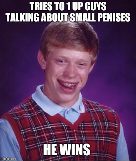Bad Luck Brian Meme - Imgflip