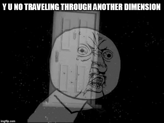 Y U No Twilight Zone Imgflip
