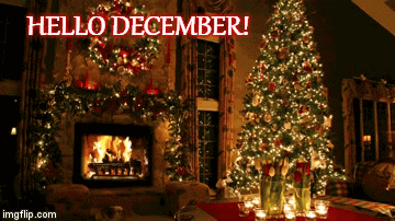 Welcome December! - Imgflip
