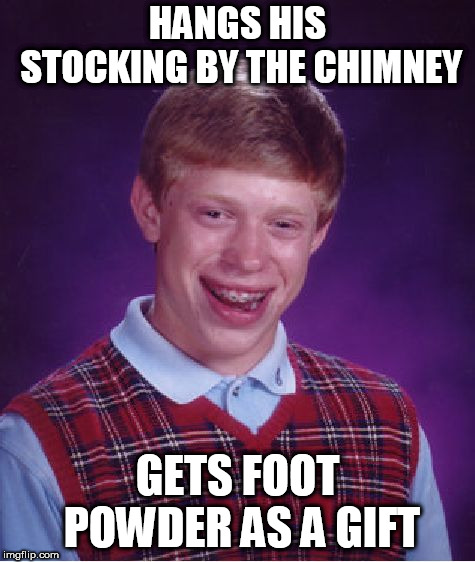 Bad Luck Brian Meme - Imgflip