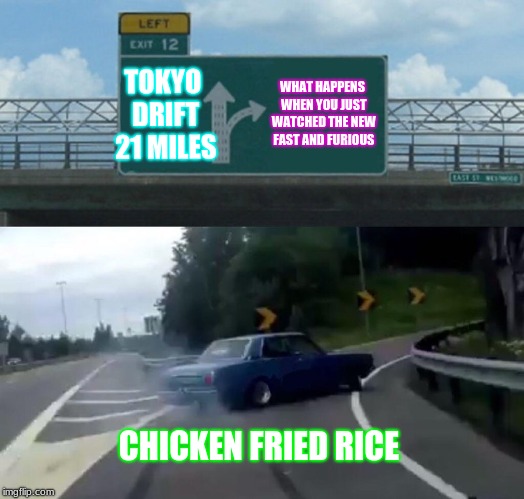 Left Exit 12 Off Ramp Meme - Imgflip