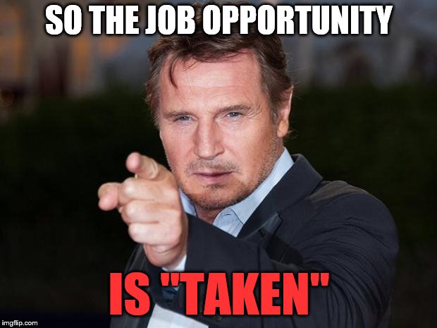 Liam Neeson Taken Meme - Imgflip