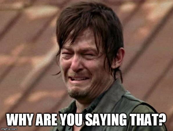 It's Not Going To Happen - Imgflip