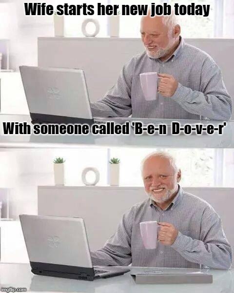 Ben Dover Harold - Imgflip