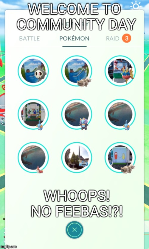 Image tagged in worst community day ever - Imgflip
