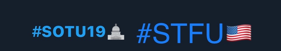 Image tagged in stfu vs sotu 2019 - Imgflip