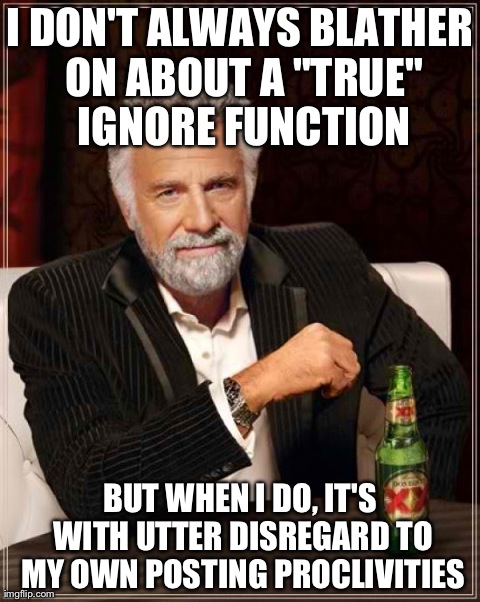 The Most Interesting Man In The World Meme - Imgflip