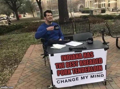 Change My Mind Meme - Imgflip