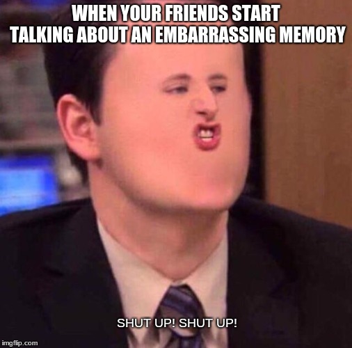 Embarrassing Story Imgflip