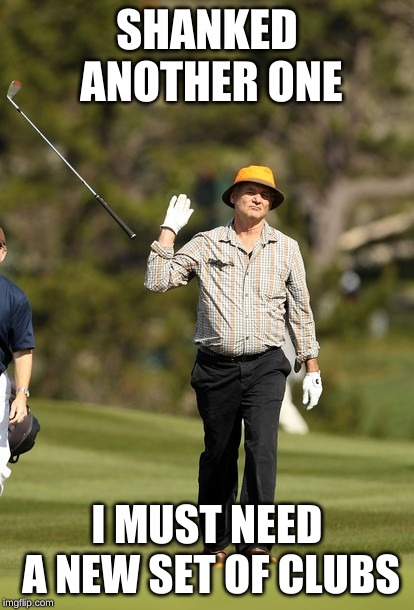 Bill Murray Golf Meme - Imgflip