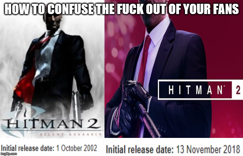 Hitman 2? - Imgflip