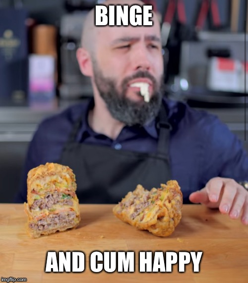 Image tagged in binge - Imgflip