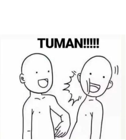 tuman Blank Template - Imgflip