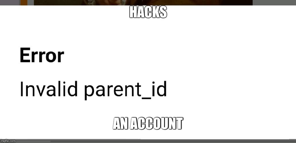 Secret errors - Imgflip