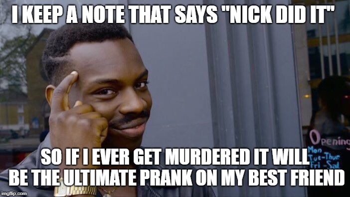 Roll Safe Think About It Meme - Imgflip