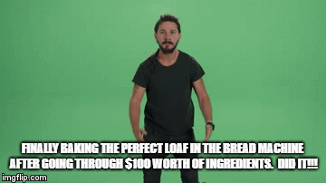 Bread Winner! - Imgflip