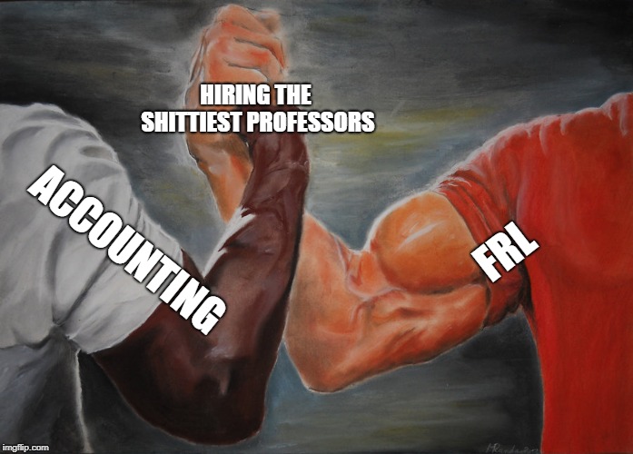 Just a friendly meme to my fellow Business majors - Imgflip