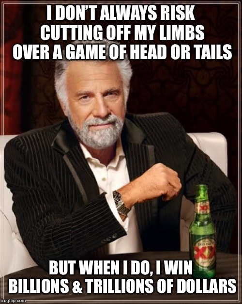 The Most Interesting Man In The World Meme - Imgflip