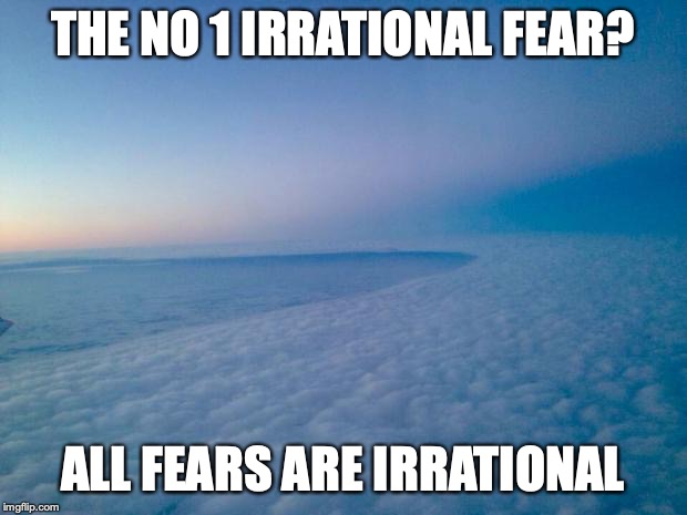 Fear of the unknown - Imgflip