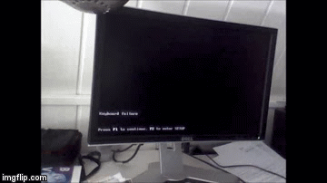 Keyboard Failure - Imgflip