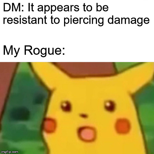 Let me just pull out my rapier... : r/dndmemes
