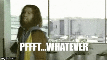 Whatevs - Imgflip