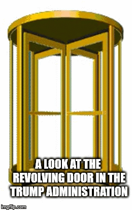 Trump's Revolving Door - Imgflip