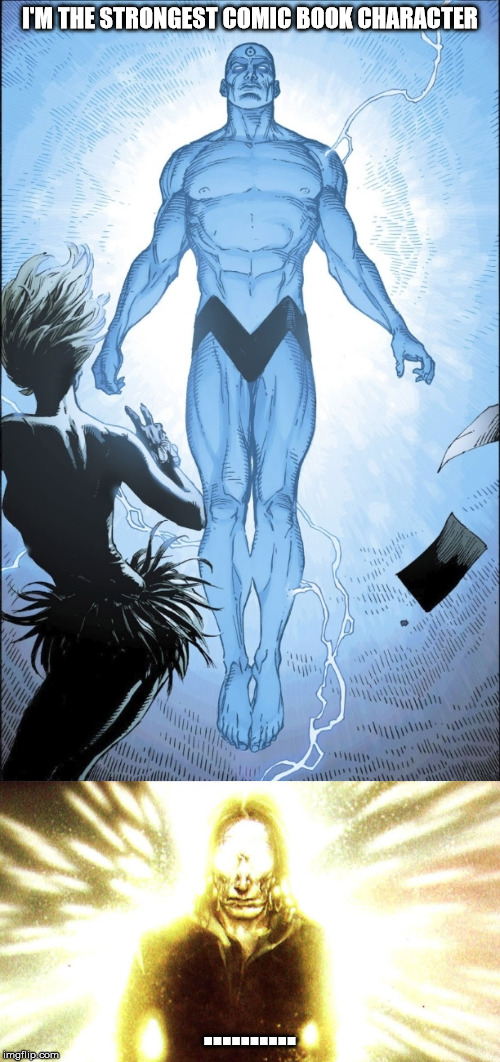 Dr Manhattan Meme Template