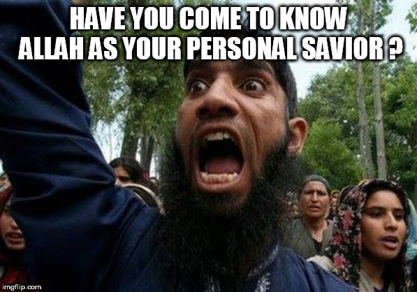Angry Muslim - Imgflip