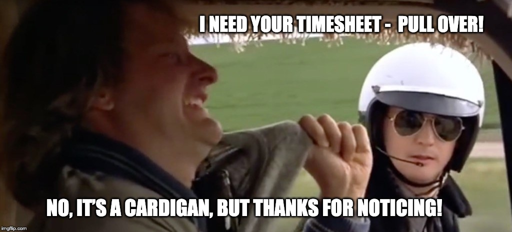 Dumb And Dumber Timesheet Reminder Imgflip Dumb And Dumber Timesheet Reminder Imgflip