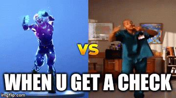 when u get a check - Imgflip
