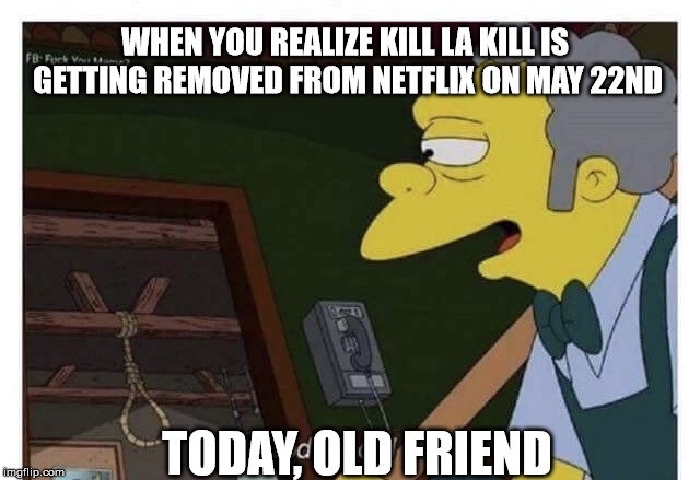 Not Today Old Friend - Imgflip