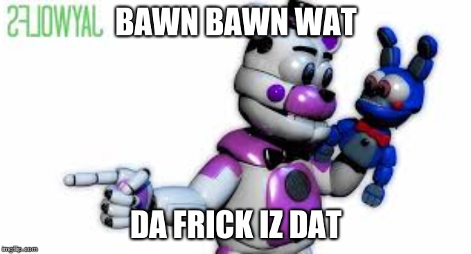 Funtime Freddy Point - Imgflip