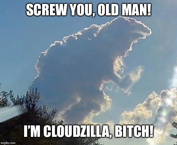 Cloudzilla - Imgflip