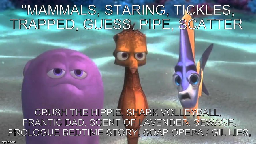 Pity Finding Nemo - Imgflip