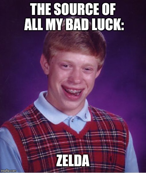 Bad Luck Brian Meme - Imgflip