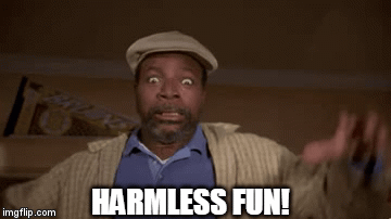 Chubbs harmless fun - Imgflip