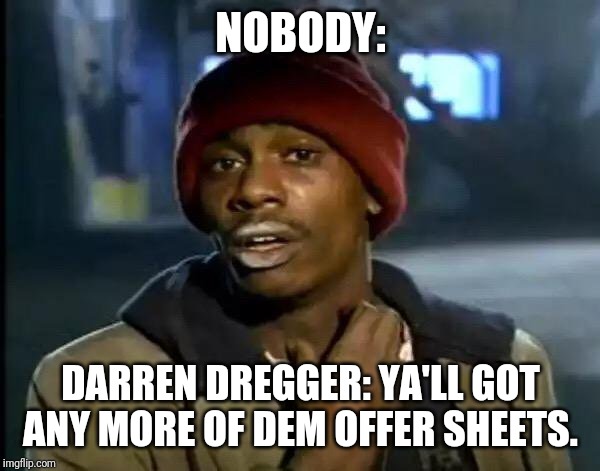 Y'all Got Any More Of That Meme - Imgflip