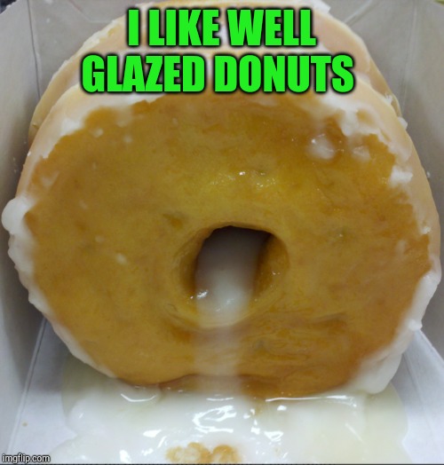 Mine Is Strawberry Frosting - Imgflip