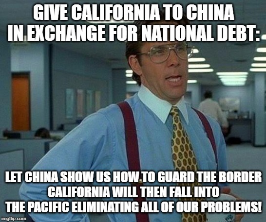 Good Bye California - Imgflip