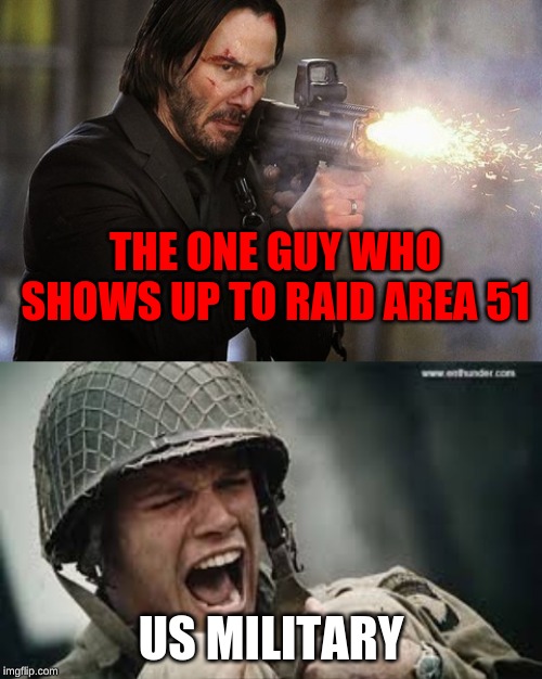Raiding Area 51 Meme Template