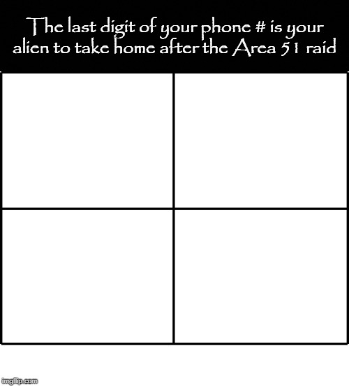 Download Raiding Area 51 Meme Template PNG GIF BASE