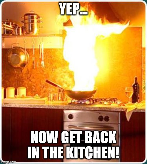 Kitchen Fire Memes
