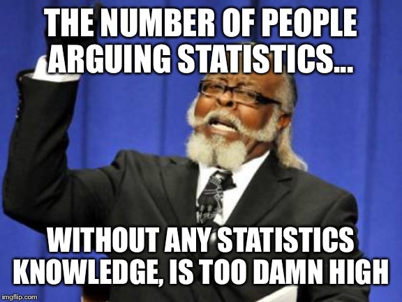 Too Damn High Meme - Imgflip