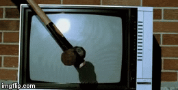 Down TV smashed - Imgflip