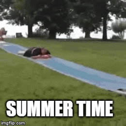My reaction when it's SUMMER TIME - Imgflip