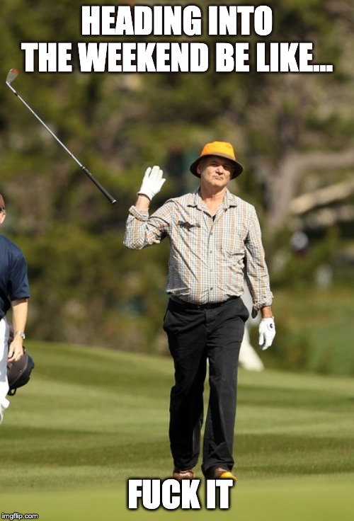 Bill Murray Golf Meme - Imgflip