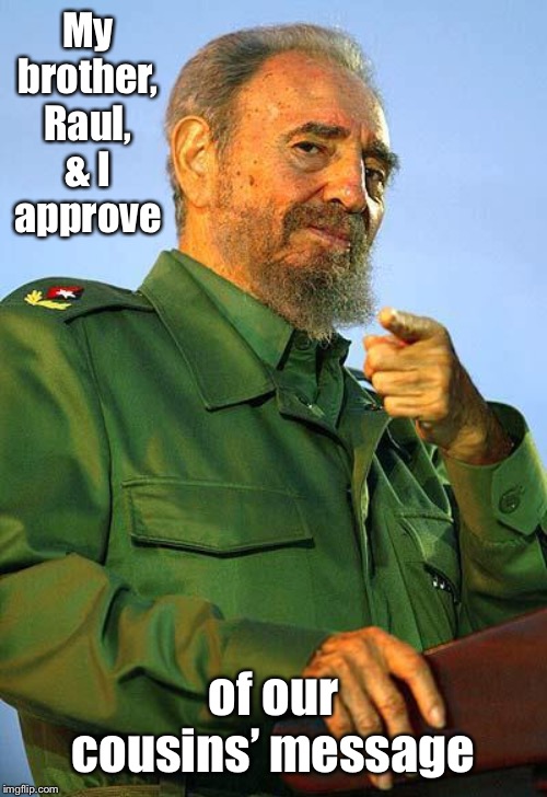 The Castro brothers - Imgflip