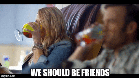 we should be friends - Imgflip