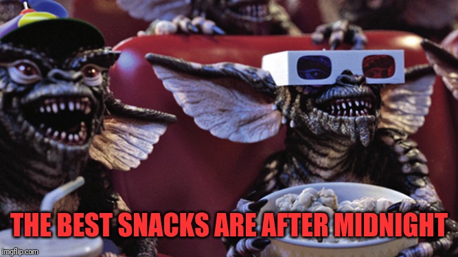 Image tagged in gremlins,me and the boys,me and the boys week ...